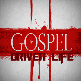 The Gospel Driven Life Pt. 1 - Caz Church
