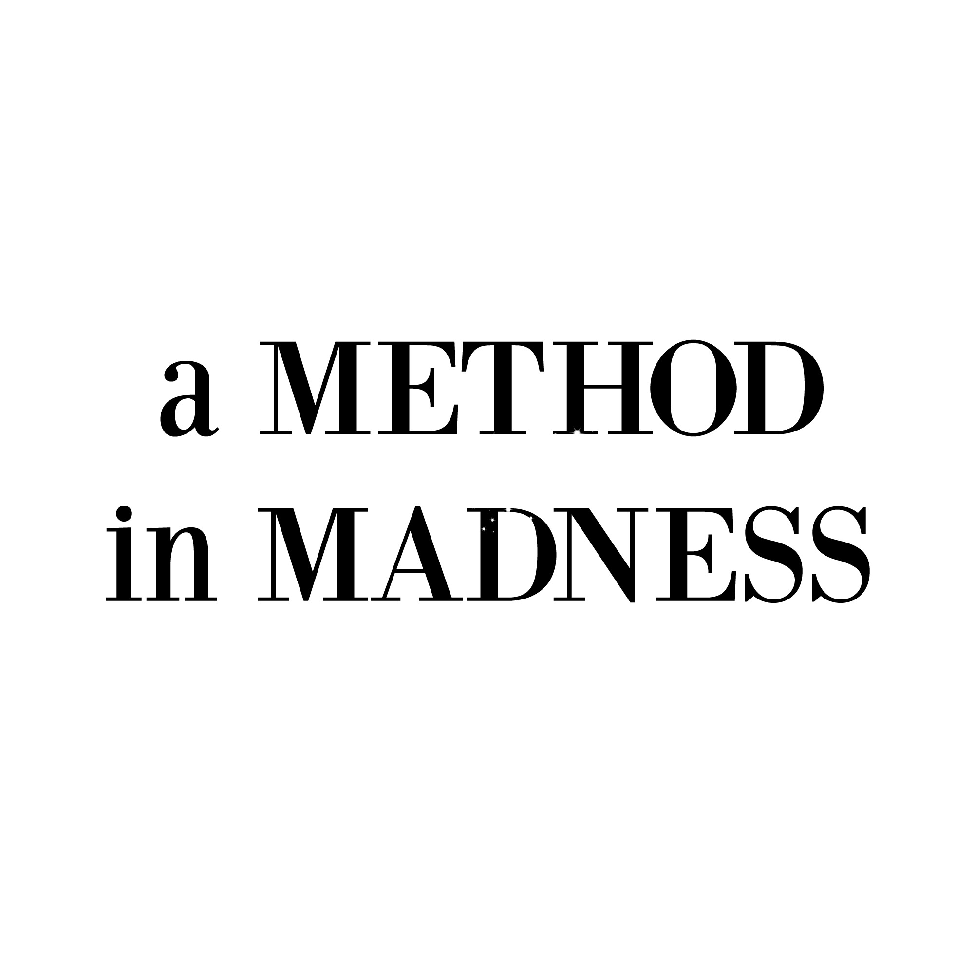 A Method in Madness - Caz Church